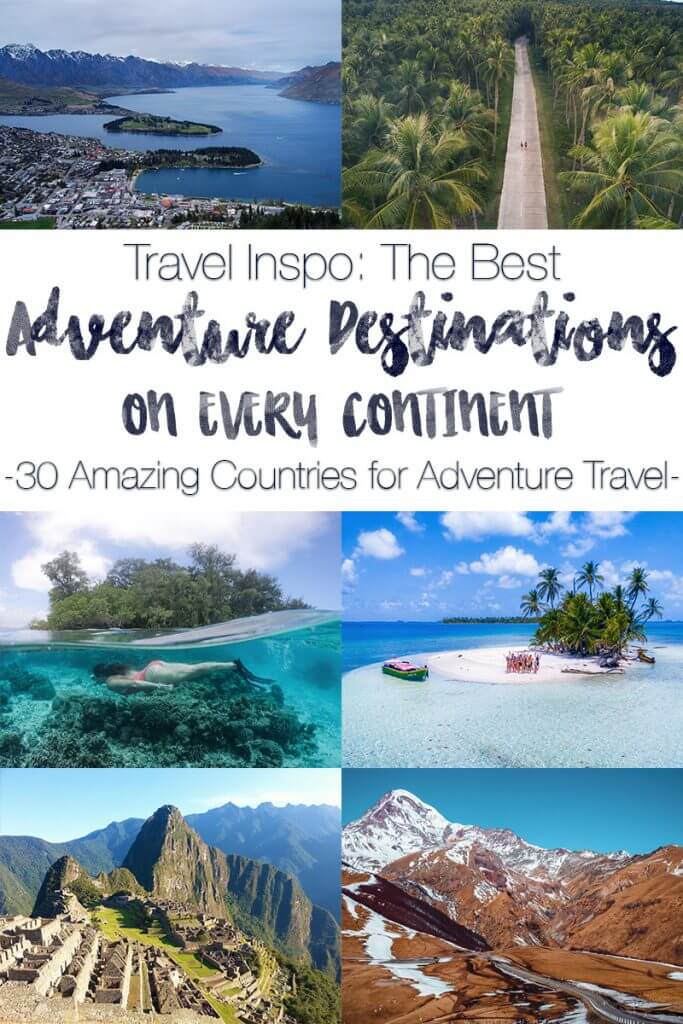 Adventure Destinations: 30 Best Places to Travel for Adventure